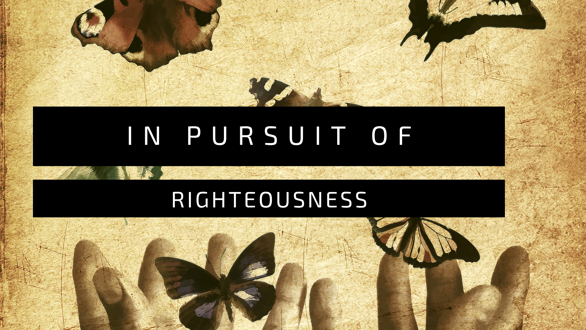 The Significance of Pursuing Righteousness in the Christian Faith